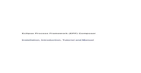 Pdf Eclipse Process Framework Epf Composer Process Framework Epf Composer Installation