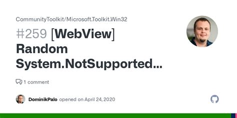 Webview Random Systemnotsupportedexception Exceptions · Issue 259 · Communitytoolkit