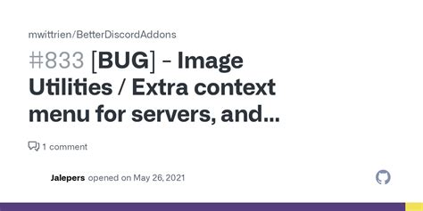Bug Image Utilities Extra Context Menu For Servers And Avatars