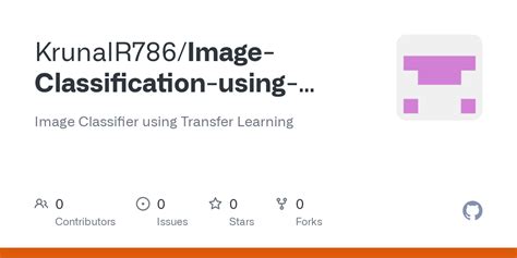 GitHub KrunalR Image Classification Using Transfer Learning Image Classifier Using
