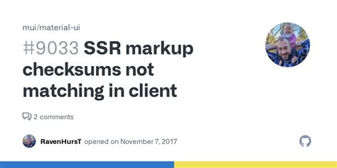 Ssr Markup Checksums Not Matching In Client · Issue 9033 · Muimaterial Ui · Github