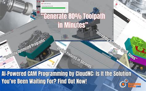 ai cnc programming could cloudnc cam assist revolutionize your
