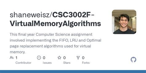 Github Shaneweisz Csc3002f Virtualmemoryalgorithms This Final Year Computer Science