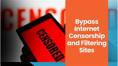 Bypass Internet Censorship And Filtering Sites Site Unblocker