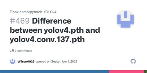difference between yolov4 pth and nv 137 pth · issue 469