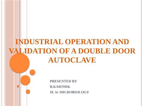 Pptx Validation Of Autoclave Dokumen Tips