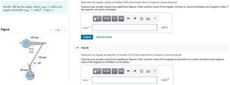 Solved Determine The Angular Velocity Of Member CD At The Chegg
