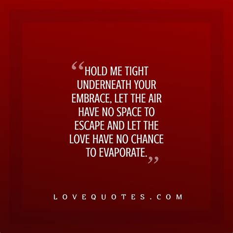 Hold Me Tight Love Quotes