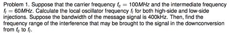 Solved Problem 1 Suppose That The Carrier Frequency 100mhz