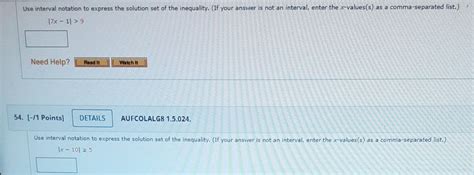 Solved Use Interval Notation To Express The Solution Set Of