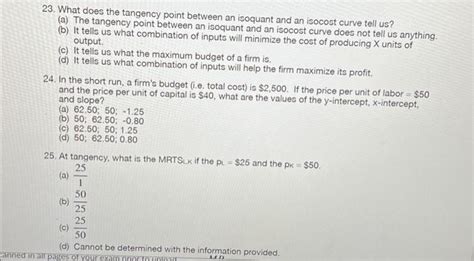 Solved 23 What Does The Tangency Point Between An Isoquant
