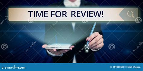 Sign Displaying Time For Review Word For A Formal Assessment Of