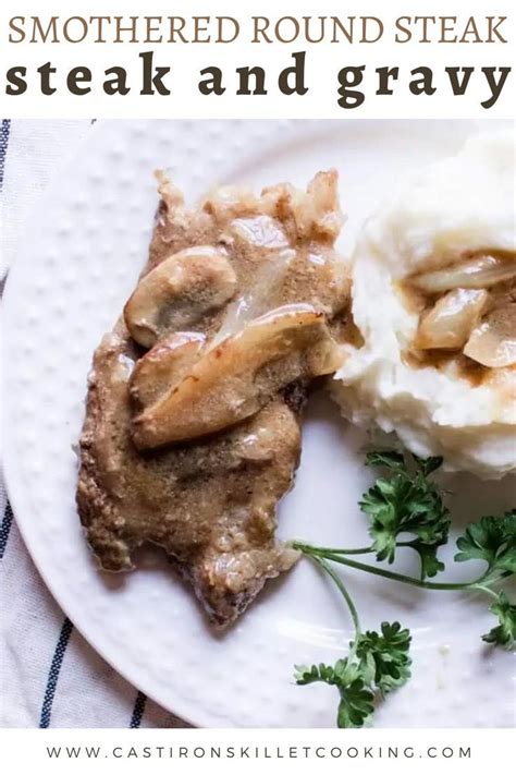 Smothered Round Steak And Gravy Recipe In 2023 Round Steak Recipes Savory Dinner Cooking