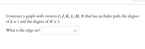 Solved Construct A Graph With Vertices Ijklmn That Has