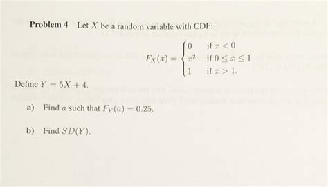 Solved Problem 4 Let X Be A Random Variable With Cdf