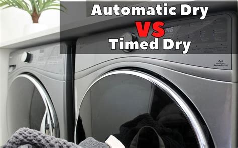 Automatic Dry Vs Timed Dry What S The Difference How To Fix It