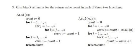 Solved 3 Give Big O Estimates For The Return Value Count In