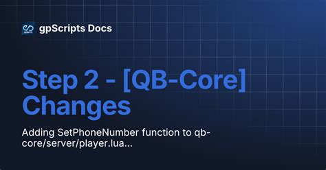 Step QB Core Changes GpScripts Docs