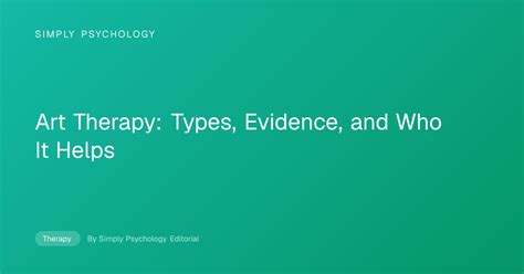 Art Therapy Types Evidence And Who It Helps Simply Psychology