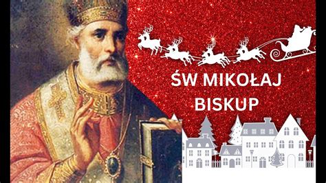 ŚwiĘty MikoŁaj Biskup Biskup Z Miry Święty Mikołaj Cud Mikołaj Z Miry Św Mikołaj