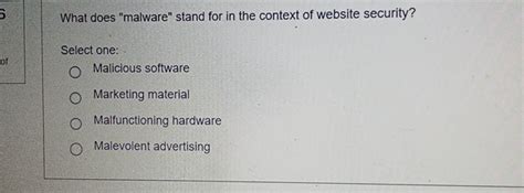 Solved What Does Malware Stand For In The Context Of