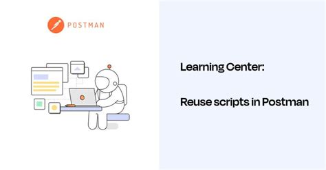 Ihor Peretiatko On Linkedin Reuse Scripts In Postman Postman