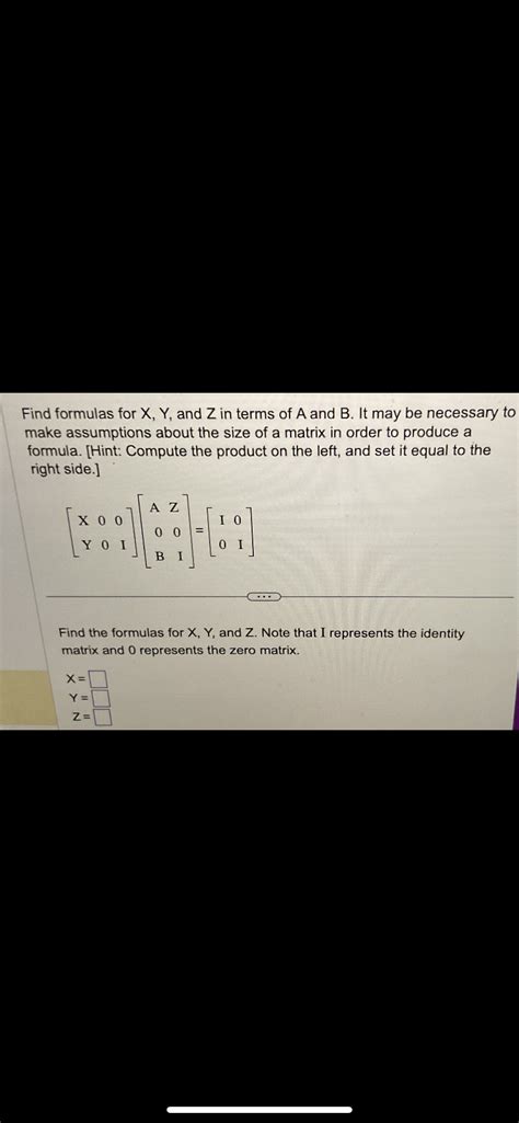 Solved Find Formulas For X Y And Z In Terms Of A And B It Chegg Com