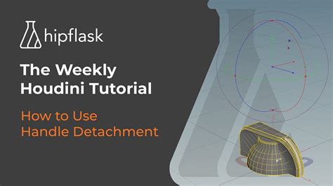 The Weekly Houdini Tutorial How To Use Handle Detachment Youtube