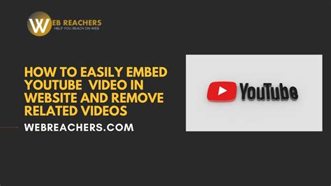 How To Embed Youtube Videos In Any Site Remove Related Videos And