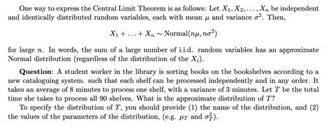 Solved One Way To Express The Central Limit Theorem Is As Chegg