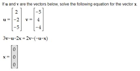 Solved If U And V Are The Vectors Below Solve The Following Chegg Com