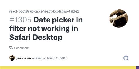 date picker in filter not working in safari desktop · issue 1305 · react bootstrap table react