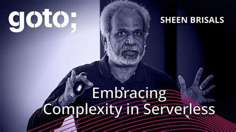 Embracing Complexity In Serverless Gotopiatech