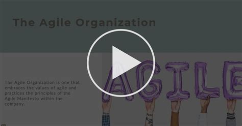 The Agile Organization The Agile Organization Coursera