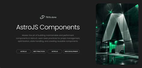 effective component design in astrojs