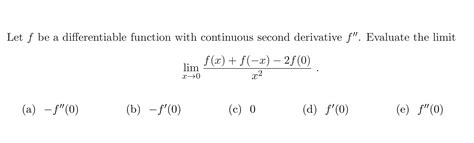 Solved Let F Be A Differentiable Function With Continuous