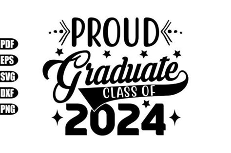 Proud Graduate Class Of 2024 Svg Graphic By Creativekhadiza124
