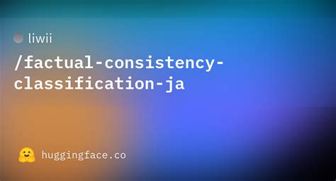 Liwiifactual Consistency Classification Ja At Main