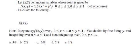 Solved Let Xy Be Random Variables Whose Joint Is Given By