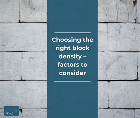 Choosing The Right Block Density Factors To Consider Swj Consulting