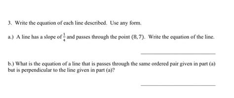 Solved 3 Write The Equation Of Each Line Described Use Any Chegg Com