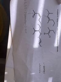 Answered Problem 5 Using IUPAC Rules Name The Following Molecules Br Oct 2 C Br Bartleby