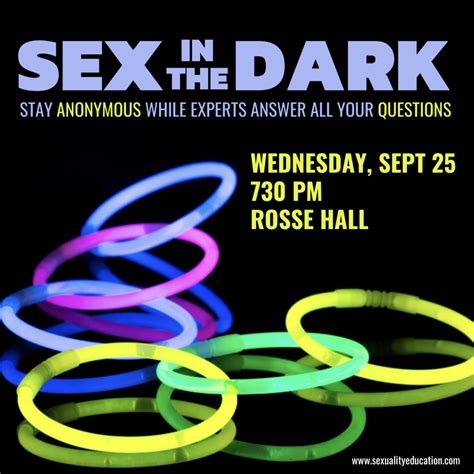 ‘sex In The Dark To Offer Guidance Glowing Memorabilia
