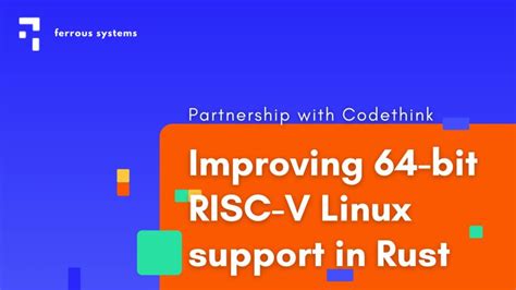 Ferrous Systems Gmbh On Linkedin Tier1 Rustlang Safety Rise Riscv