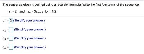 Solved The Sequence Given Is Defined Using A Recursion