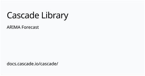 Arima Forecast Cascade Library