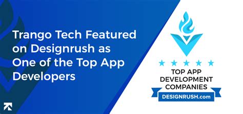 Trango Tech Featured On Designrush As One Of The Top App Developers
