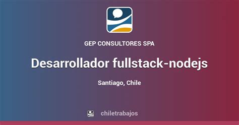 Desarrollador Fullstack Nodejs Santiago Chiletrabajos