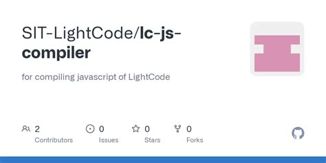 Github Sit Lightcodelc Js Compiler For Compiling Javascript Of Lightcode