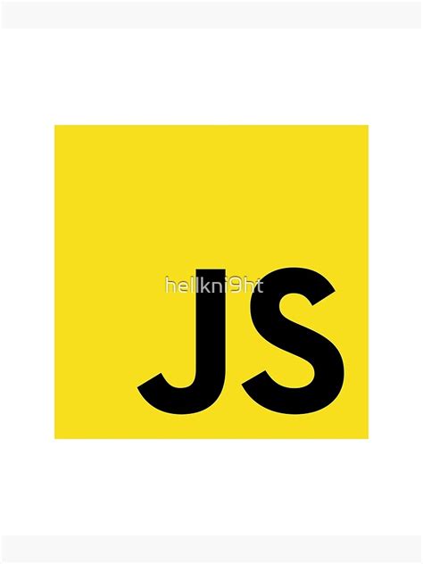 Javascript Official Logo Yellow Poster For Sale By Hellkni9ht Redbubble